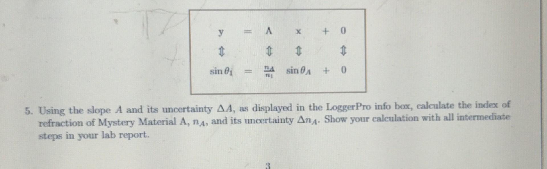 Solved 5. Using the slope A and its uncertainty A, as | Chegg.com