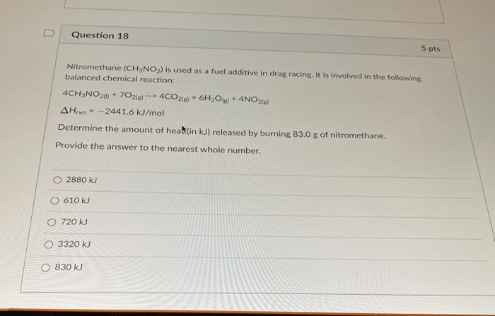 Solved Question 18 5 pts Nitromethane (CH3NO) is used as a | Chegg.com