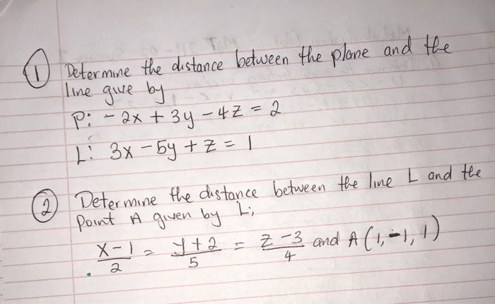 Solved determine the distance between the plane and the line | Chegg.com
