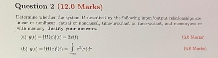 Solved Determine Whether The System H Described By The
