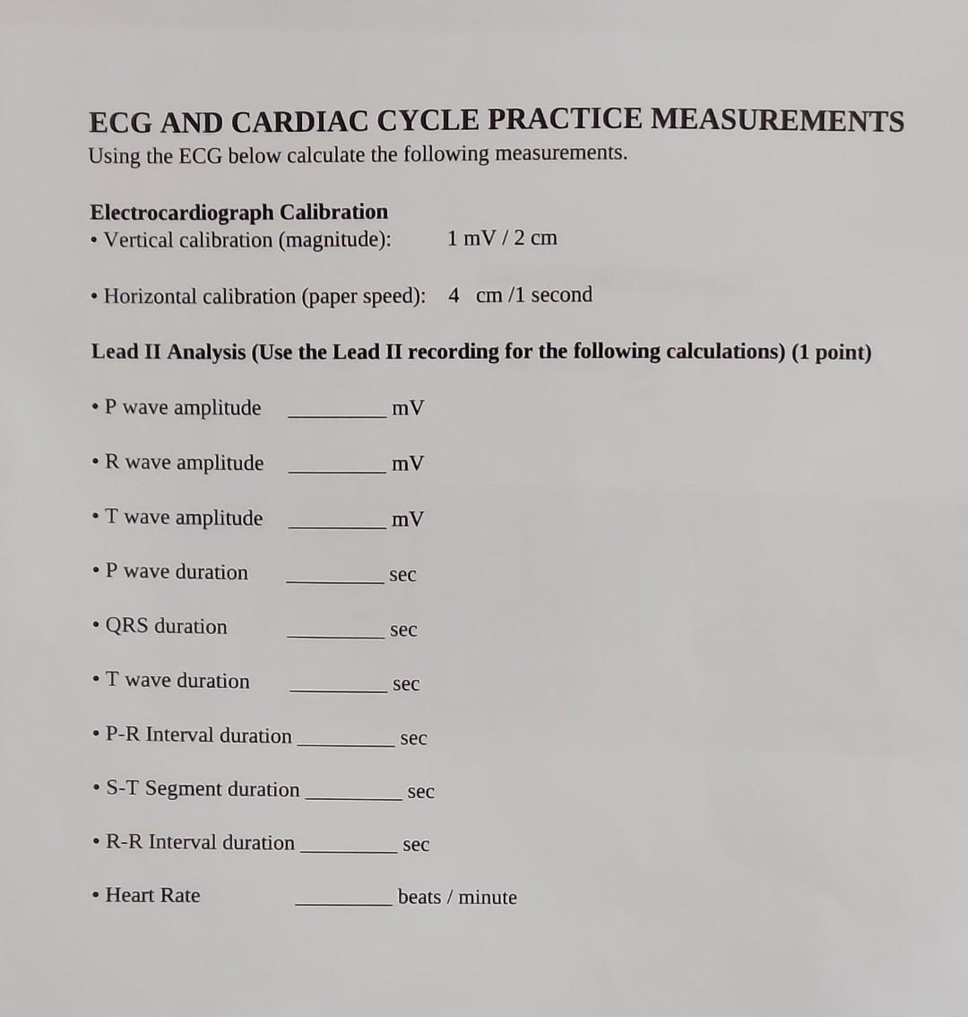 Solved ECG AND CARDIAC CYCLE PRACTICE MEASUREMENTS Using the | Chegg.com