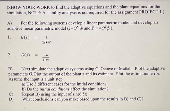 (SHOW YOUR WORK to find the adaptive equations and | Chegg.com