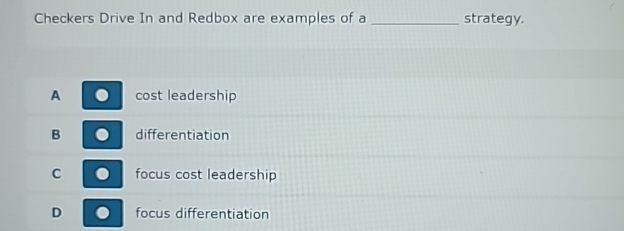 Solved Checkers Drive In and Redbox are examples of a | Chegg.com