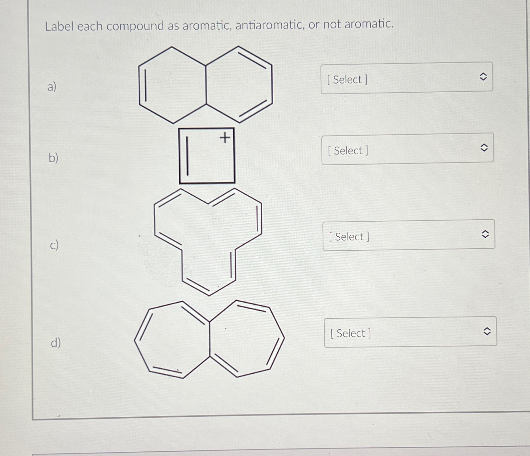 Solved Label each compound as aromatic, antiaromatic, or not | Chegg.com