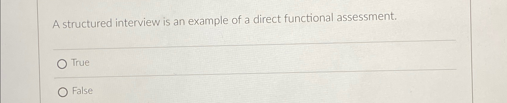 Solved A structured interview is an example of a direct | Chegg.com