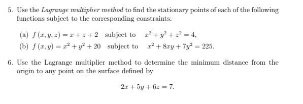 Solved 5. Use the Lagrange multiplier method to find the | Chegg.com