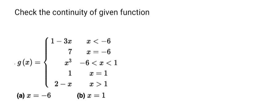 Solved Check the continuity of given function | Chegg.com