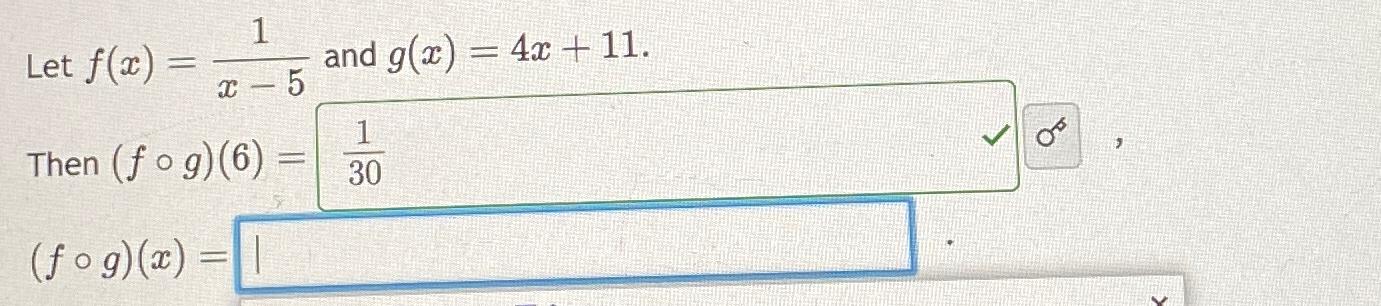 Solved Let f(x)=1x-5 ﻿and g(x)=4x+11.Then (Fog | Chegg.com