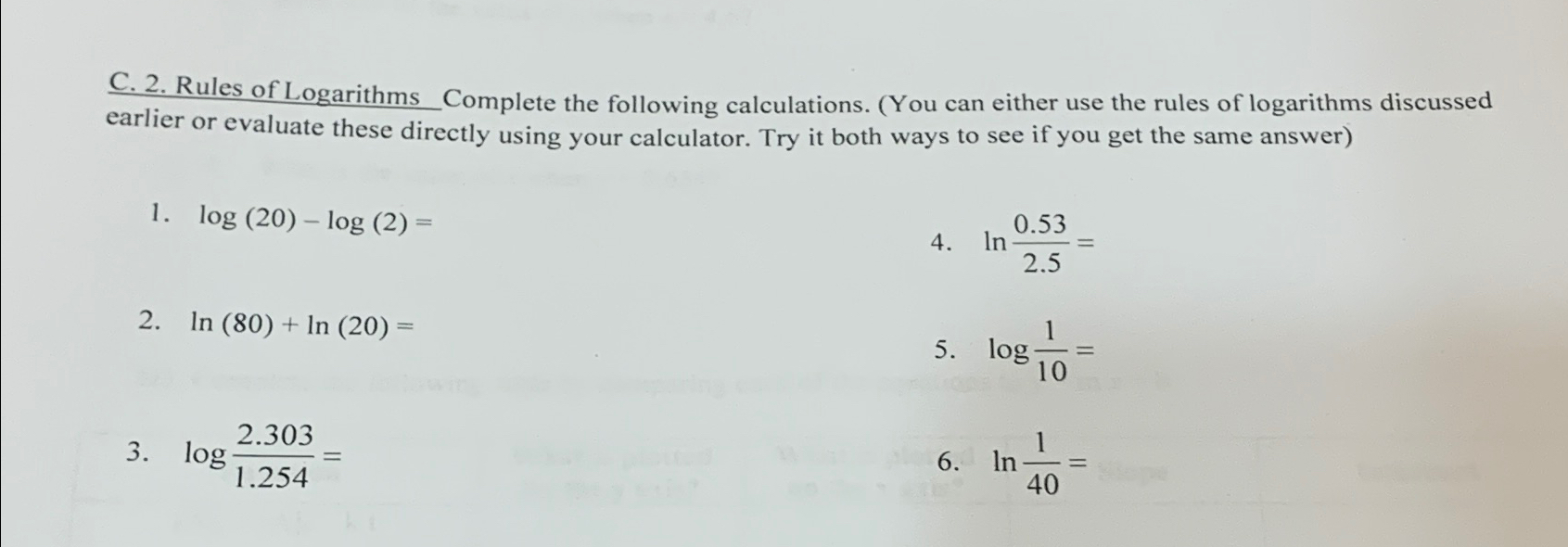 Solved C. 2. ﻿Rules of Logarithms Complete the following | Chegg.com