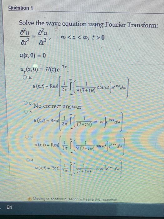 Solved Question 1 Solve the wave equation using Fourier | Chegg.com