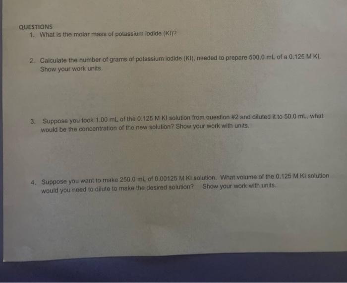 [Solved]: 2. Calculate the number of grams of potassium iod