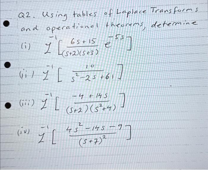 Solved Q2. Using tables of Laplace Transforms and | Chegg.com