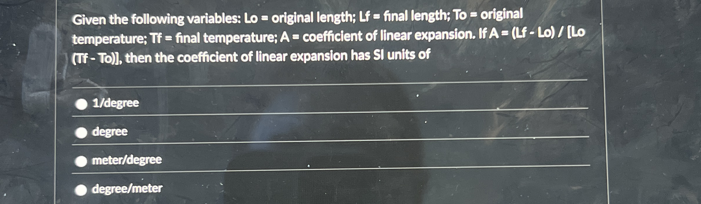Solved Given the following variables: Lo = ﻿original length; | Chegg.com