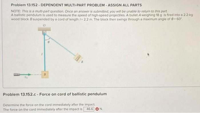Solved Problem 13.152 - DEPENDENT MULTI-PART PROBLEM - | Chegg.com