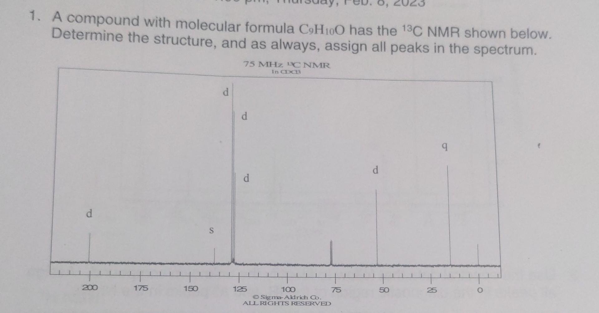 Solved A compound with molecular formula C9H10O has the 13C | Chegg.com
