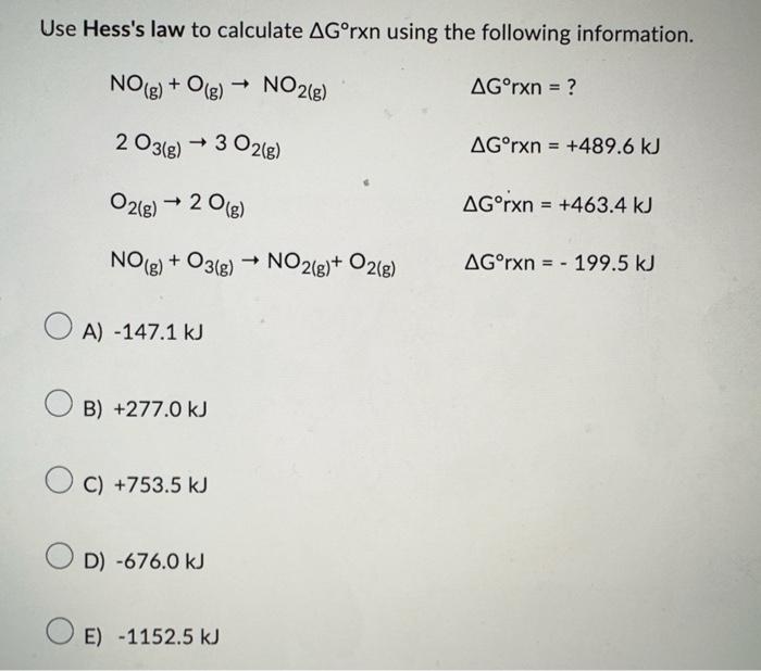 Solved Use Hess's law to calculate ΔG∘ rxn using the | Chegg.com