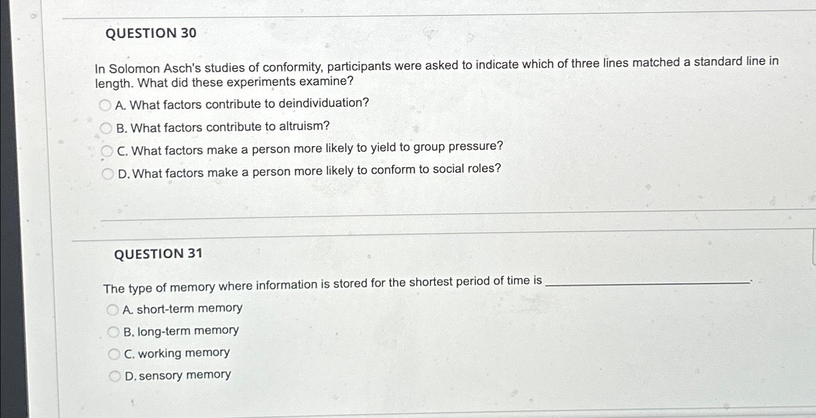 Solved QUESTION 30In Solomon Asch's studies of conformity, | Chegg.com
