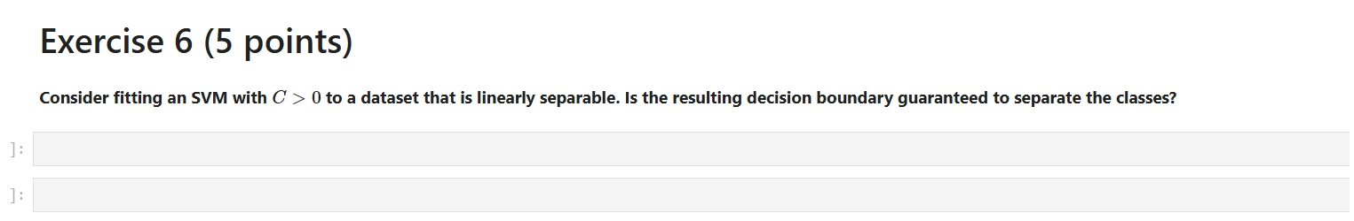 Solved Exercise 6 (5 ﻿points)Consider fitting an SVM with \( | Chegg.com