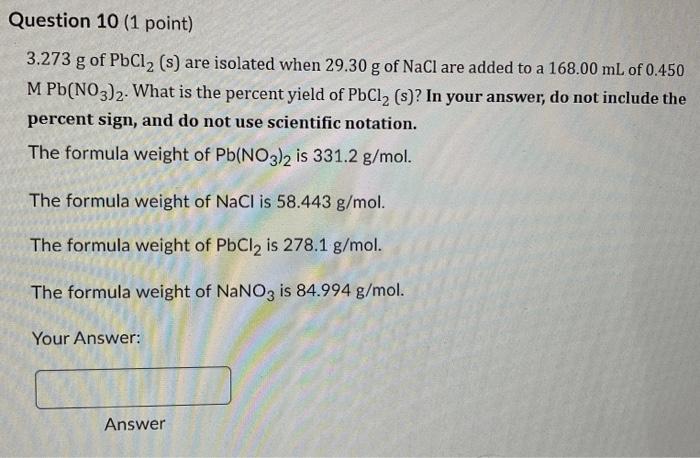 Solved 3.273 g of PbCl2 (s) are isolated when 29.30 g of | Chegg.com