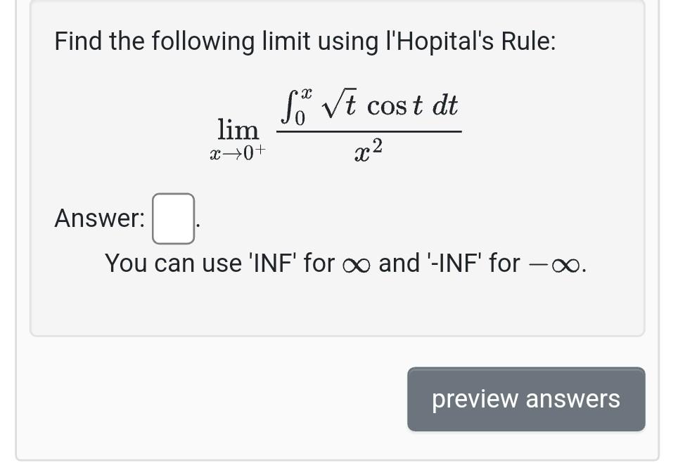 Solved Find the following limit using l'Hopital's Rule: | Chegg.com