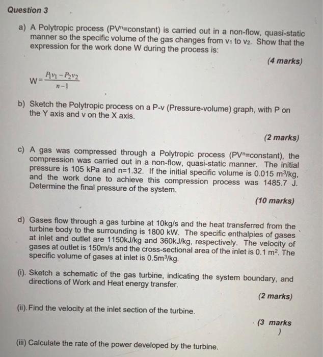 Solved Question 3 a) A Polytropic process (PV=constant) is | Chegg.com