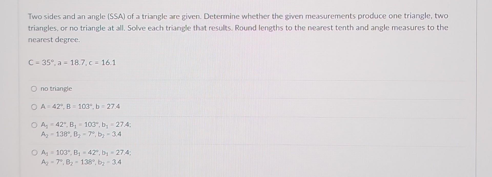 Solved Two sides and an angle (SSA) of a triangle are given. | Chegg.com