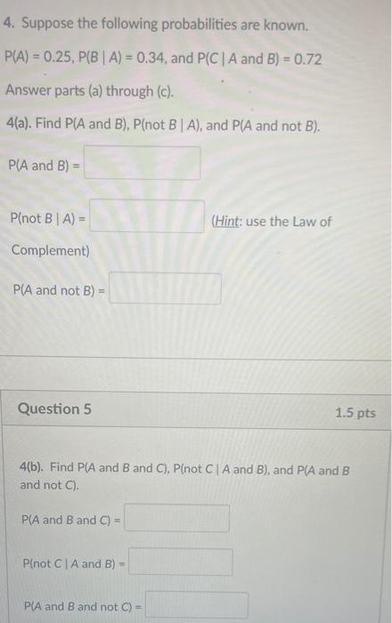 Solved 4. Suppose the following probabilities are known. | Chegg.com
