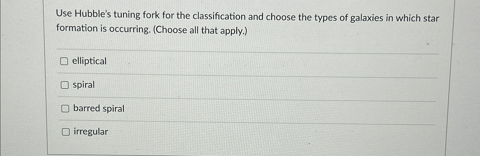 Solved Use Hubble's tuning fork for the classification and | Chegg.com
