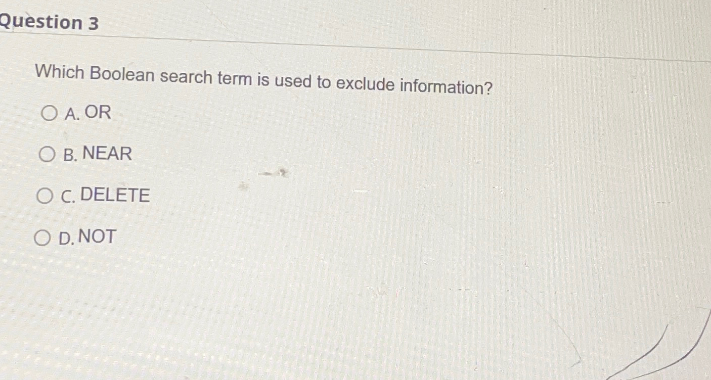 Solved Question 3Which Boolean search term is used to | Chegg.com