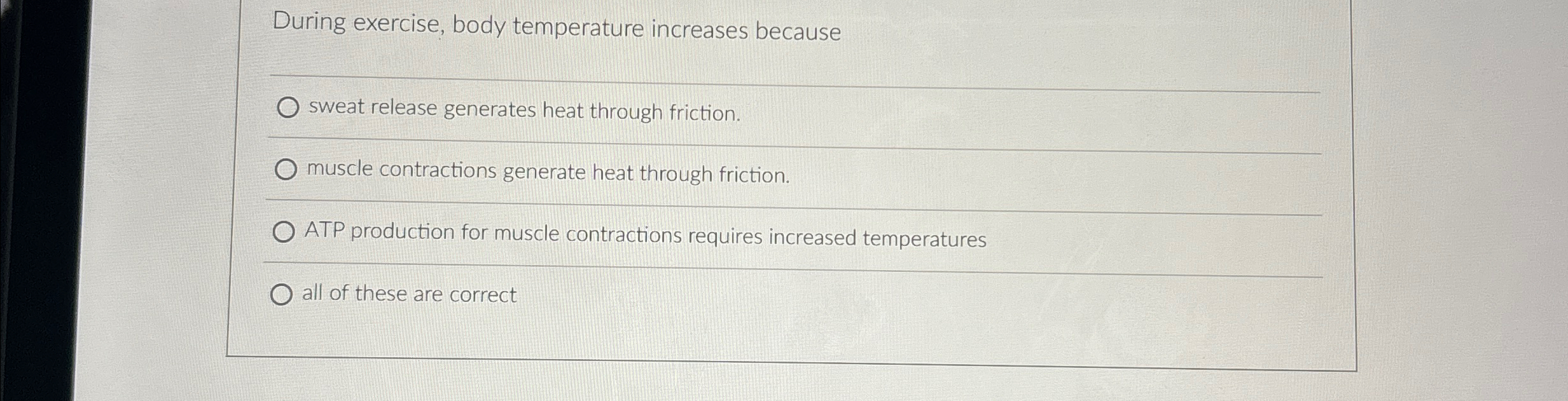 Solved During exercise, body temperature increases | Chegg.com