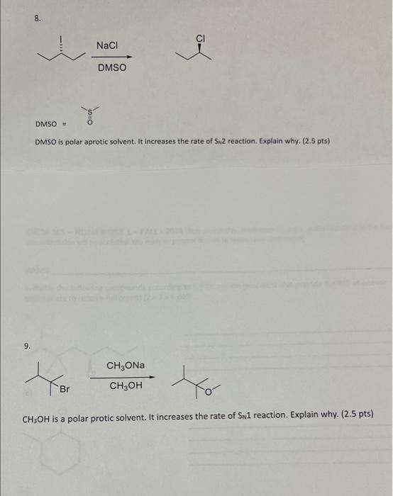 Solved 8. CI NaCl DMSO 용 DMSO - DMSO is polar aprotic | Chegg.com