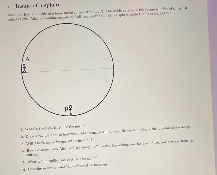 Solved 1 Inside of a sphere Alice and Bob are inside of a | Chegg.com
