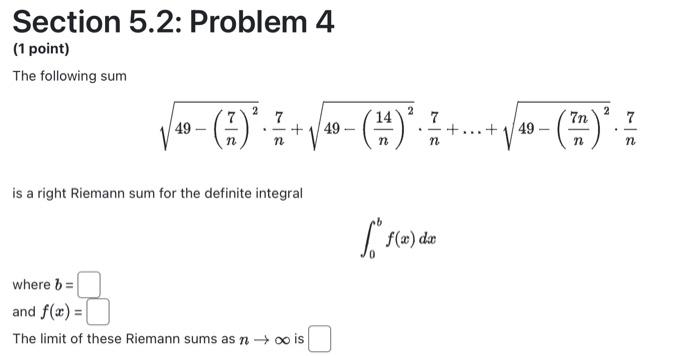 Solved Section 5.2: Problem 4 (1 point) The following sum | Chegg.com