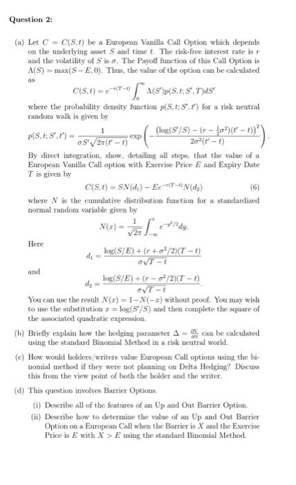 Solved (a) Let C=C(S,t) be a European Vanilla Call Option | Chegg.com
