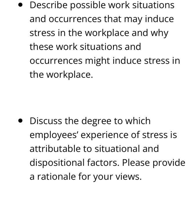 Solved Describe possible work situations and occurrences | Chegg.com