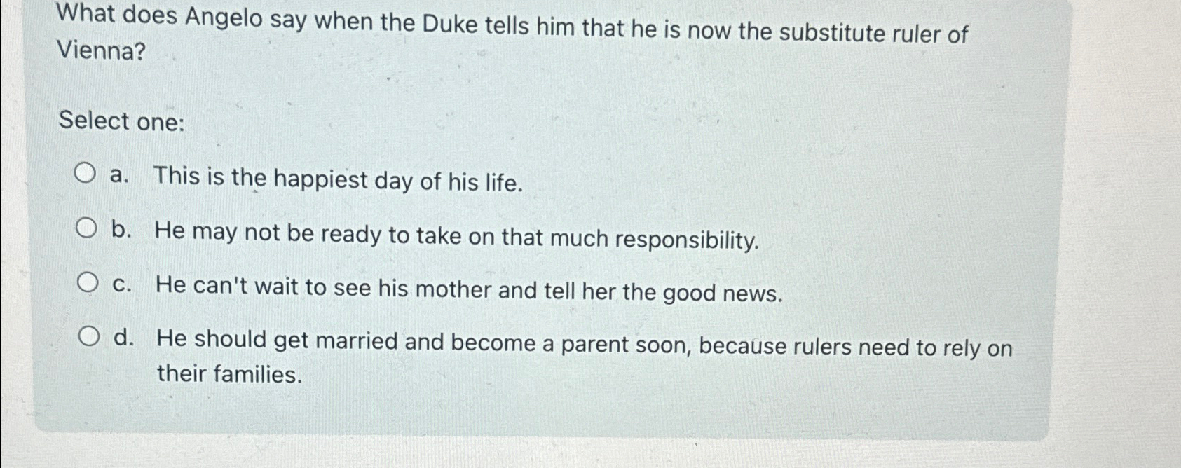Solved What does Angelo say when the Duke tells him that he | Chegg.com