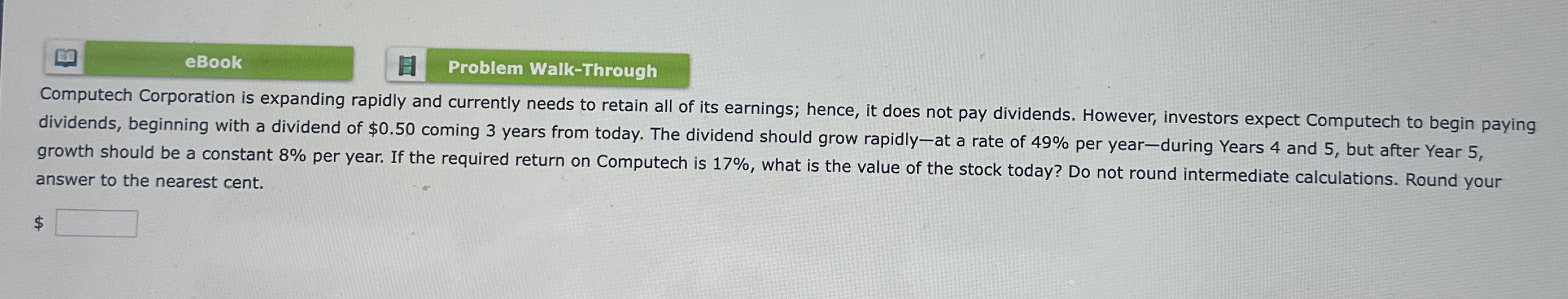 Solved eBookProblem Walk-ThroughComputech Corporation is | Chegg.com