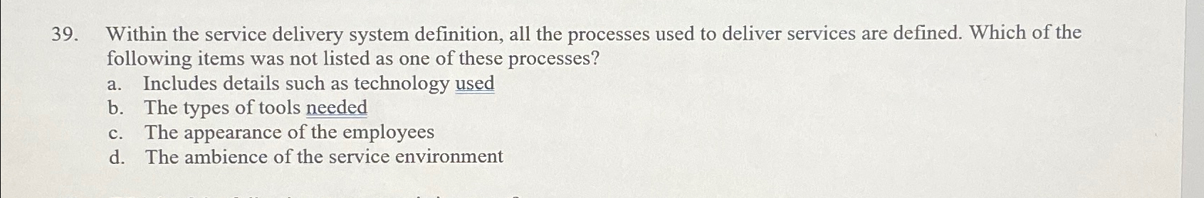 Solved Within the service delivery system definition, all | Chegg.com