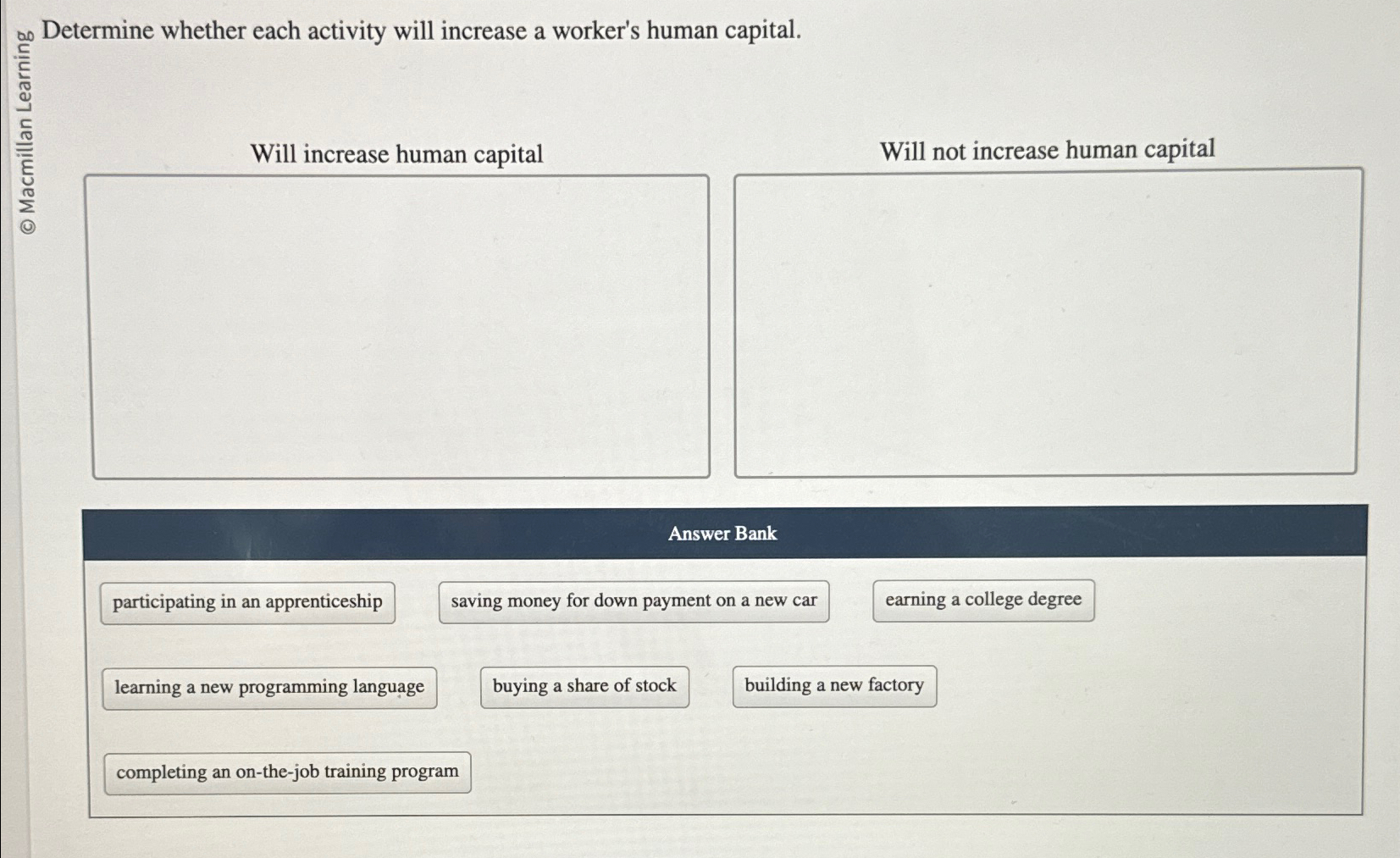 Solved a Determine whether each activity will increase a | Chegg.com