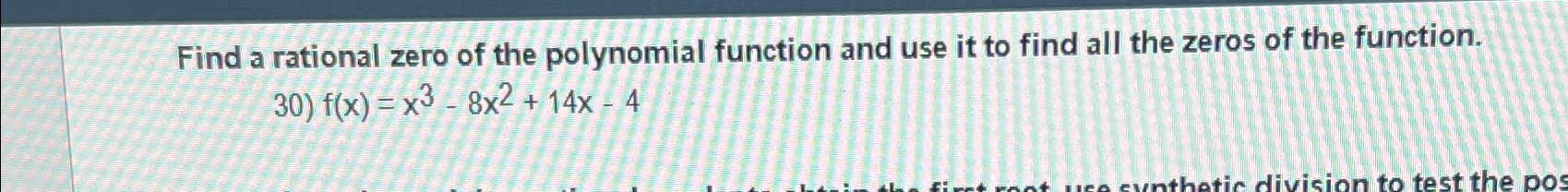 Solved Find a rational zero of the polynomial function and | Chegg.com