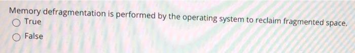 Solved Question 1 In The Relocatable Dynamic Partitions