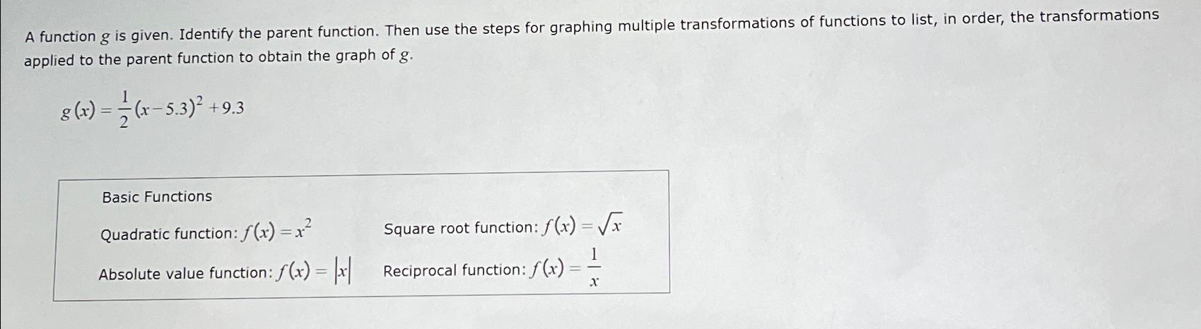Solved A function g ﻿is given. Identify the parent function. | Chegg.com