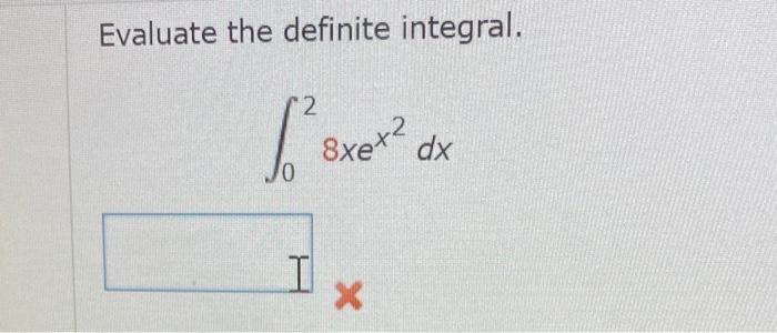 Solved Evaluate the definite integral. | Chegg.com
