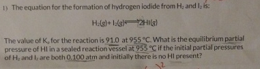 Solved The equation for the formation of hydrogen iodide | Chegg.com