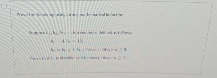 Solved Prove the following using strong mathematical | Chegg.com