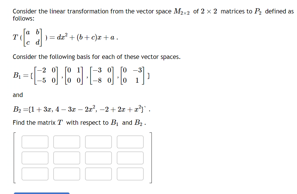 Solved Consider the linear transformation from the vector | Chegg.com