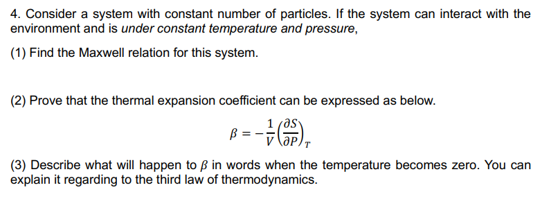 Solved Consider a system with constant number of particles. | Chegg.com