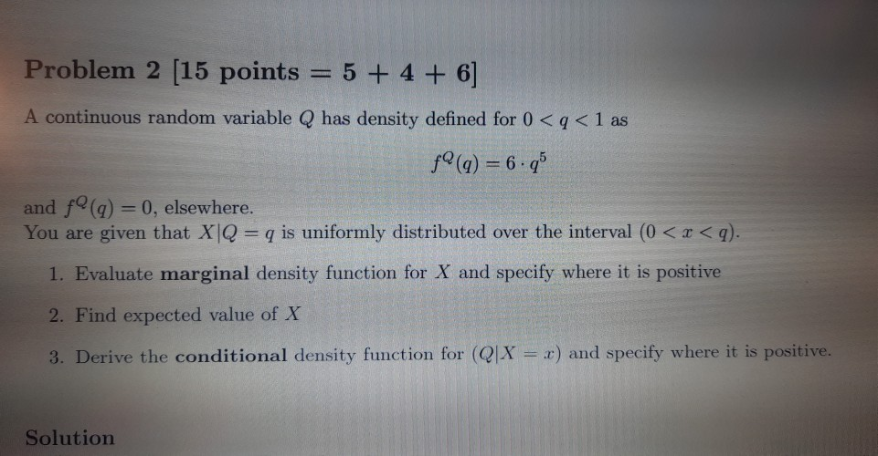 Problem 2 (15 points = 5 + 4 + 6] A continuous random | Chegg.com