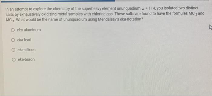 Solved In an attempt to explore the chemistry of the | Chegg.com