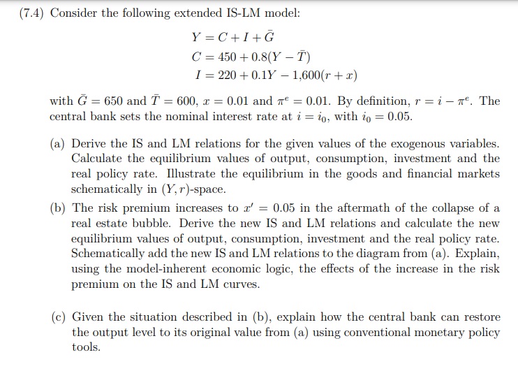 Solved (7.4) ﻿Consider the following extended IS-LM | Chegg.com